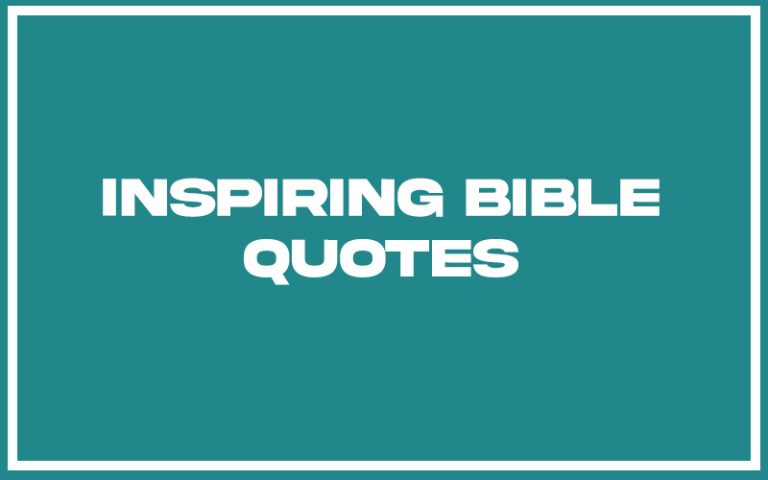 151 Best Inspiring Bible Quotes (with Commentary) - Burning For Success
