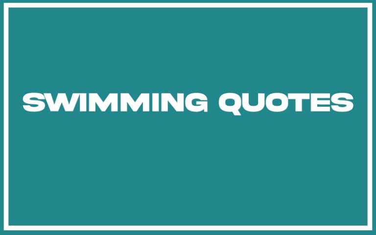 151 Best Swimming Quotes (with Commentary) - Burning For Success